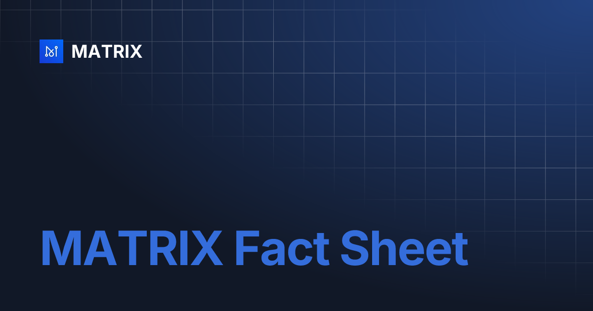 MATRIX Fact Sheet | MATRIX