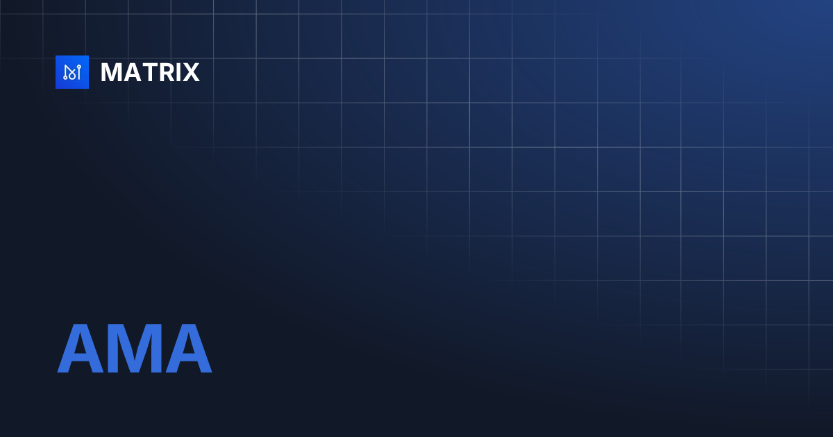 AMA | MATRIX